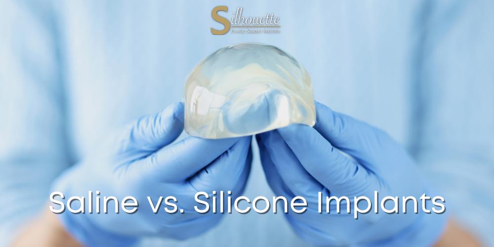 Saline vs Silicone Implants | Saline or Silicone Implants