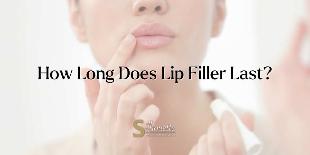 How Long Does Lip Filler Last? | How Long Does Swelling Last?